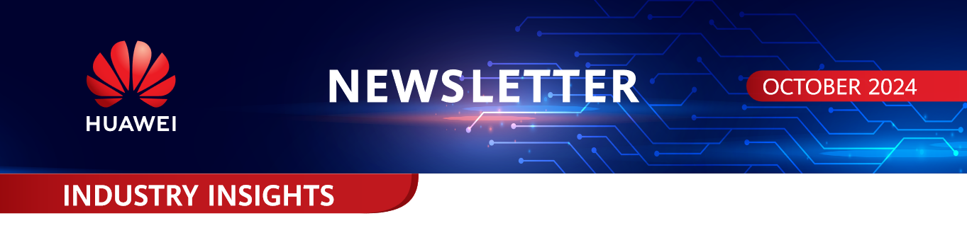 Huawei Newsletter 2024 / October